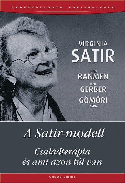 Könyv: A Satir-modell (John Banmen - Jane Gerber - Gömöri Mária ...
