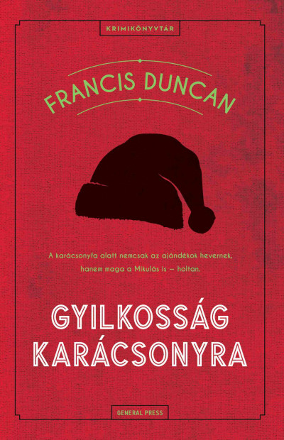 Könyv: Gyilkosság karácsonyra (Francis Duncan)