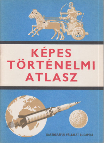 Libri Antikvár Könyv: Képes történelmi atlasz (Cartographia Kft ...