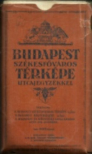 Libri Antikvár Könyv: Budapest székesfőváros térképe utcajegyzékkel ...